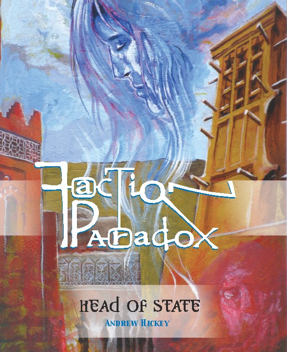 Faction Paradox Head Of State The Tardis Library Doctor Who Books Dvds Videos And Audios 1723