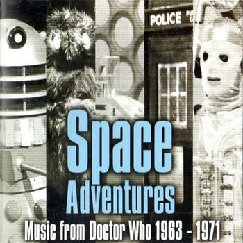 Space Adventures: Music from Doctor Who 1963-1968 @ The TARDIS Library ...