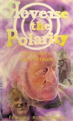 Reverse the Polarity: Jon Pertwee in Conversation with Liam-Michael ...