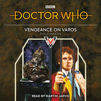 Vengeance on Varos @ The TARDIS Library (Doctor Who books, DVDs, videos ...